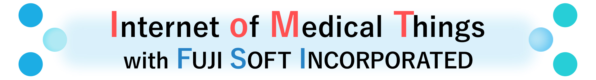 Internet of Medical Things（IoMT） - FSI Embedded